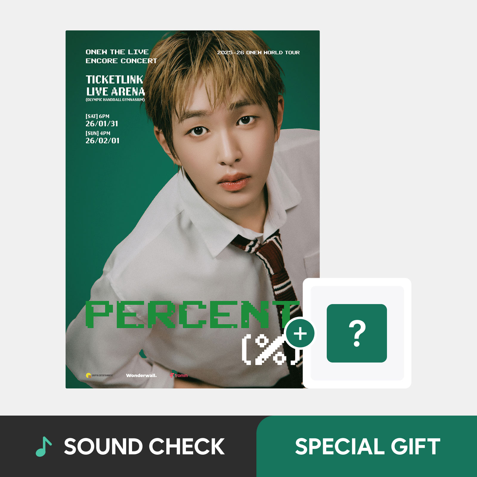 2025-26 ONEW WORLD TOUR [ONEW THE LIVE : PERCENT (%)] ENCORE - SOUND CHECK | 프롬스토어 fromm store